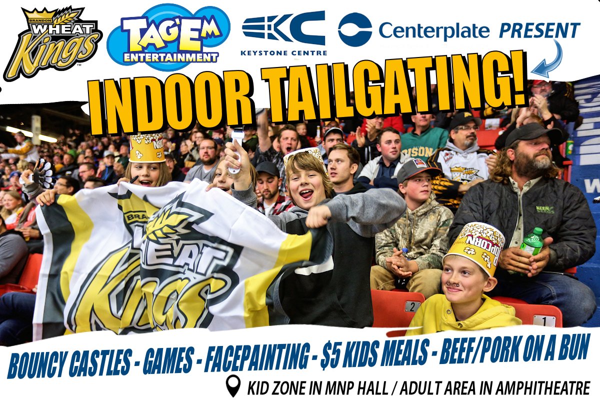 INDOOR TAILGATE PARTY PLANS REVEALED - Brandon Wheat Kings