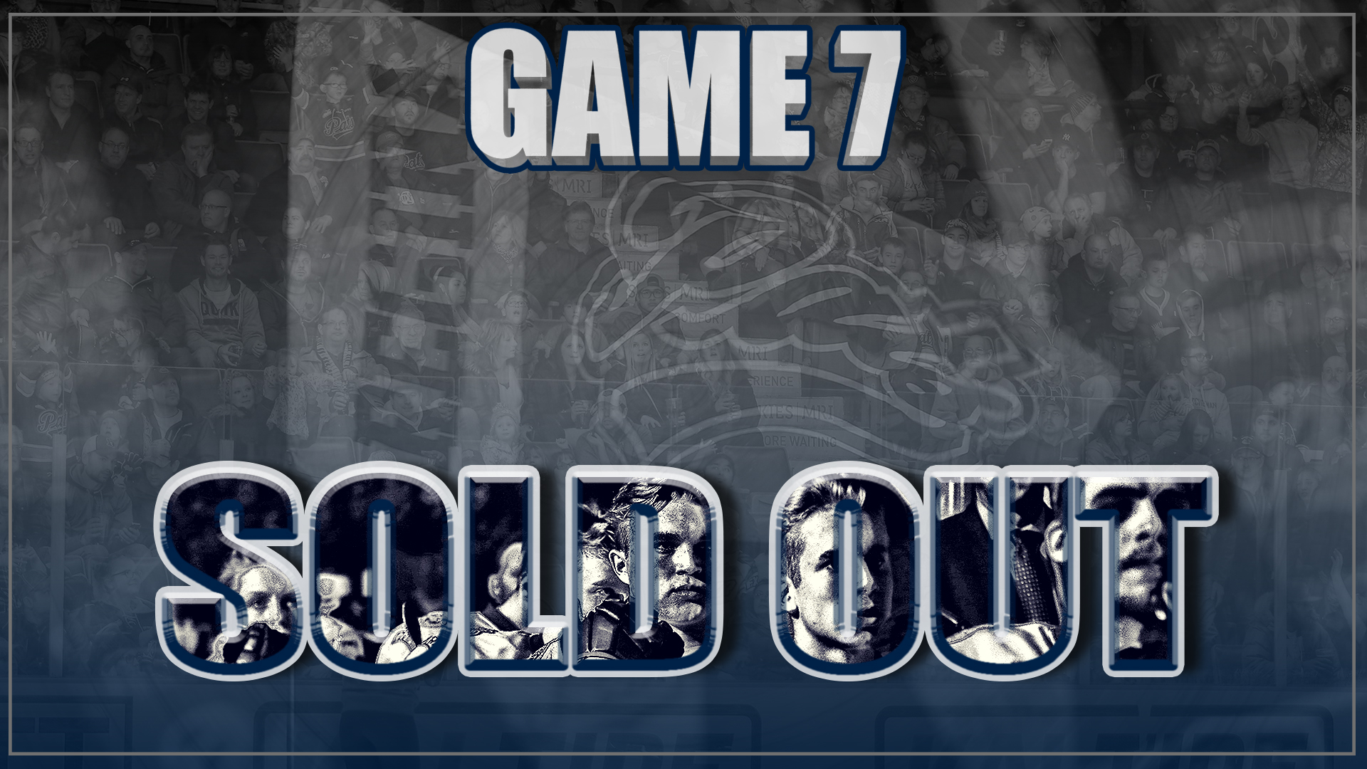 Game 7 Sold Out - Regina Pats