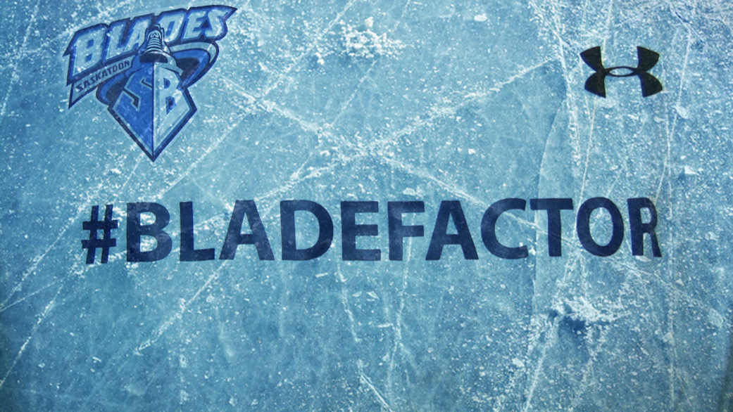 #BladeFactor - Saskatoon Blades