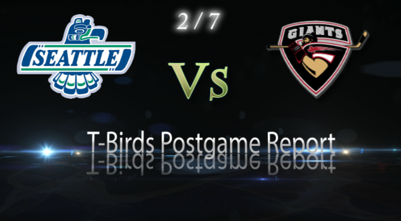 2/7 Post Game Report - Seattle Thunderbirds