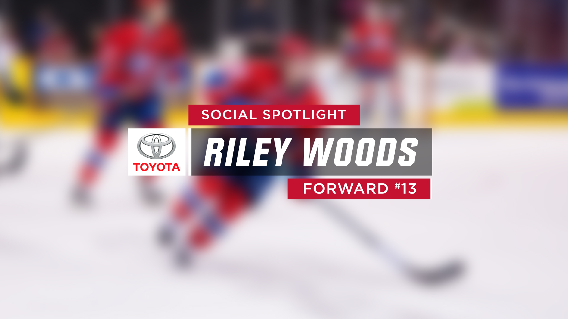 Toyota Social Spotlight: #13 Riley Woods - Spokane Chiefs