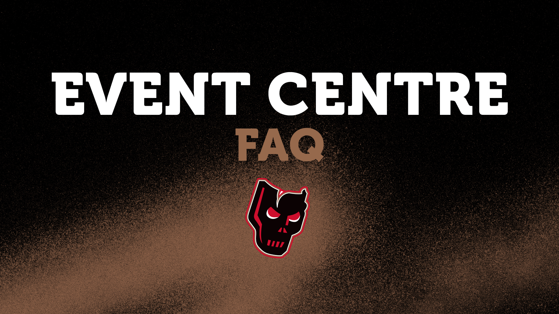 EVENT CENTRE FAQs - Calgary Hitmen