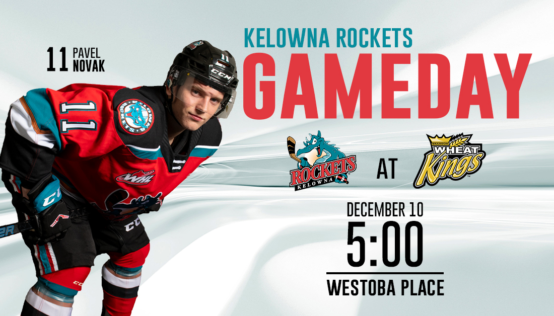 Gameday Notes: Rockets at Wheat Kings - Kelowna Rockets