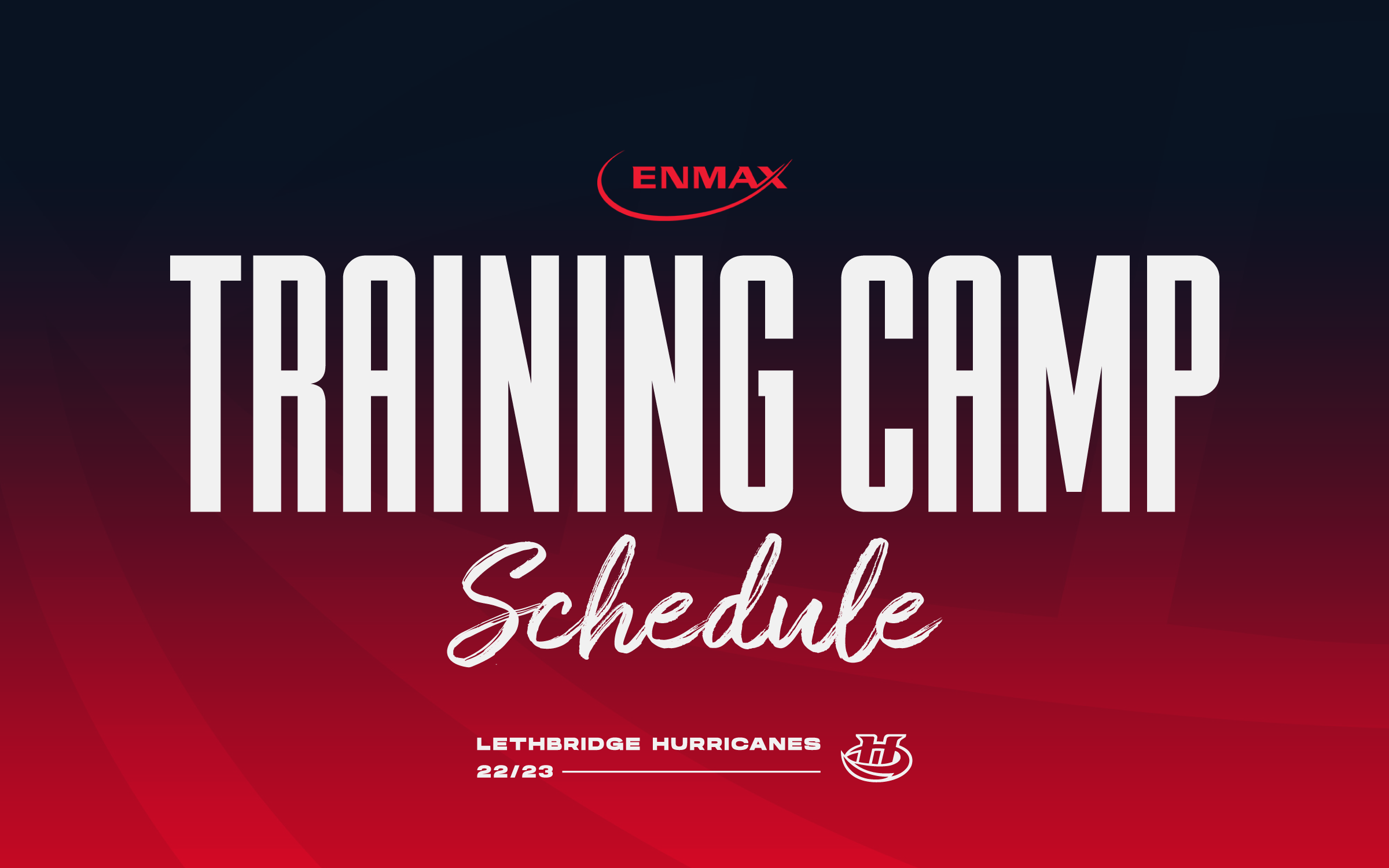 2022 ENMAX Training Camp Schedule - Lethbridge Hurricanes