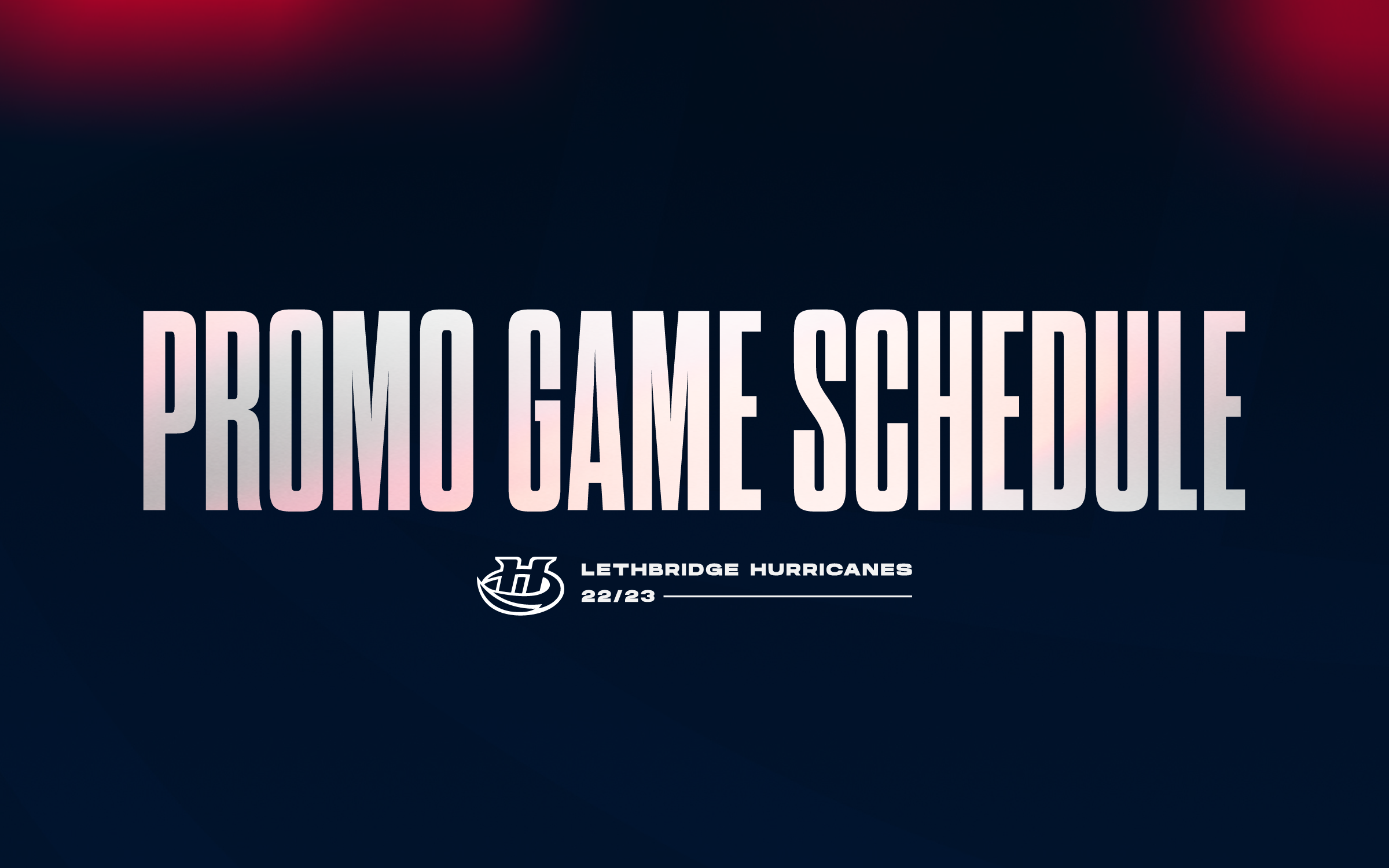 Hurricanes Announce 2022-2023 Promo Schedule - Lethbridge Hurricanes