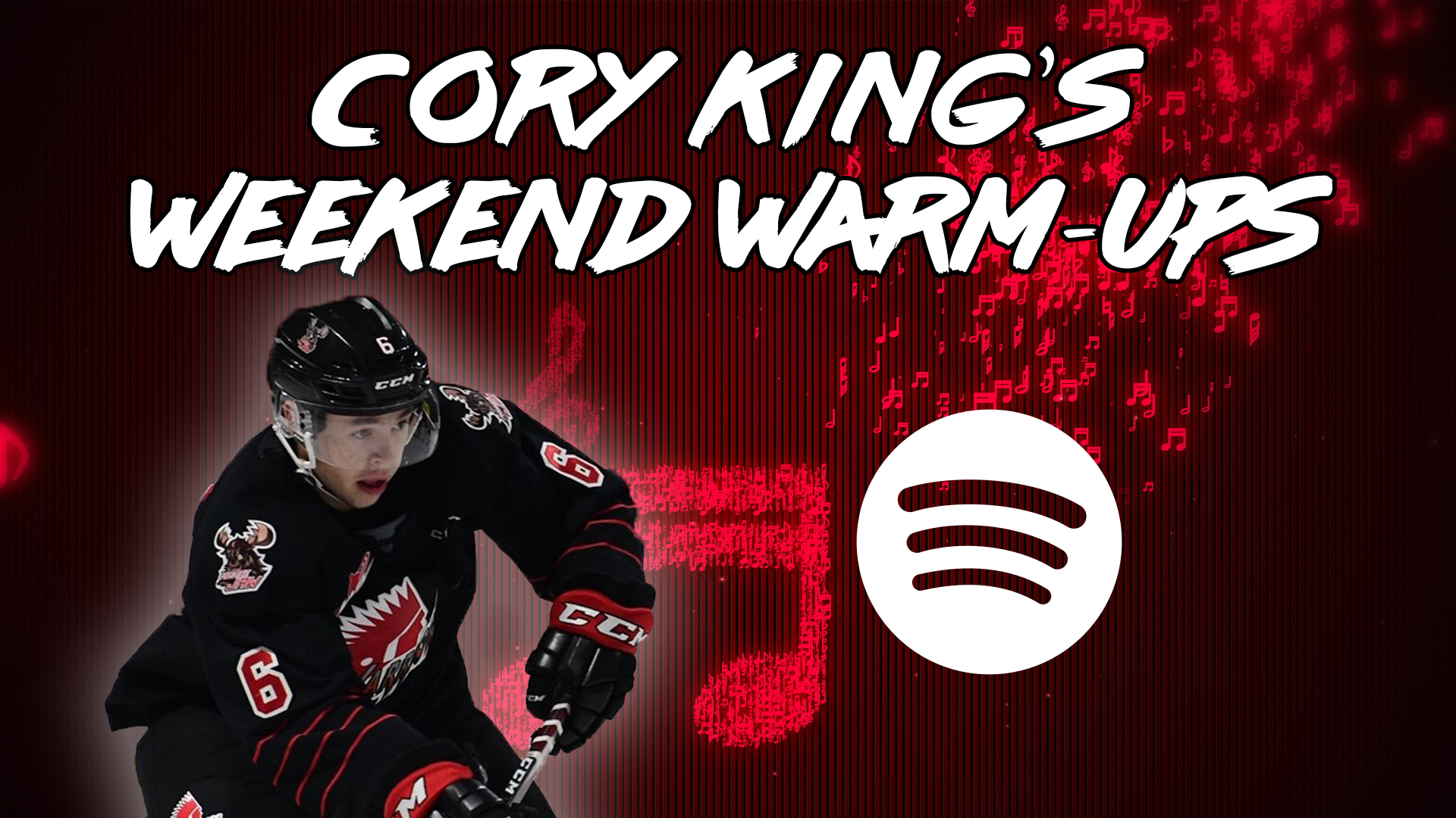 Cory King’s Weekend Warm-ups - Moose Jaw Warriors