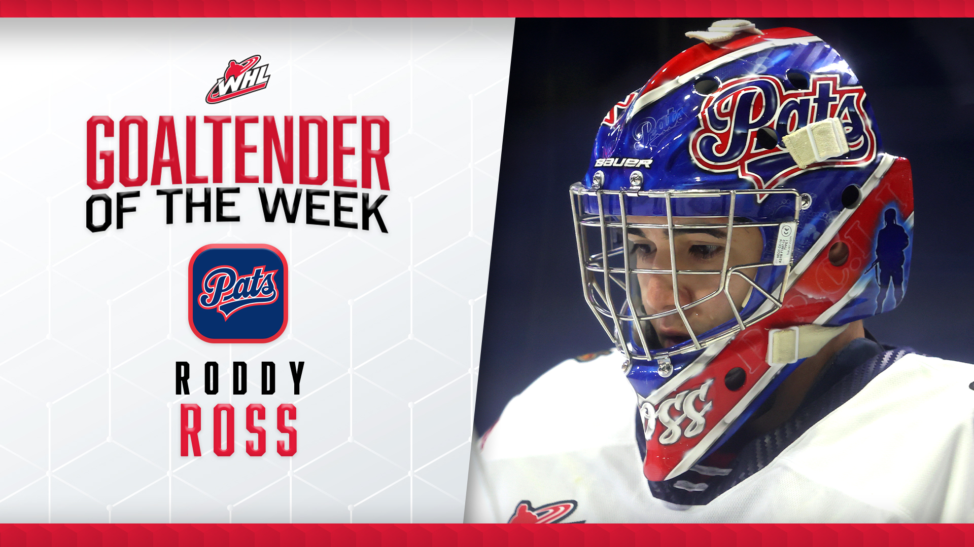 Ross named WHL Goalie of the Week - Regina Pats Ross named WHL Goalie of the Week - Regina Pats