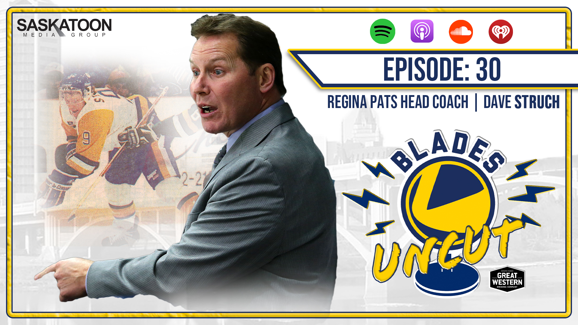 Blades Uncut: Episode 30 (Dave Struch & Tristen Robins) - Saskatoon Blades