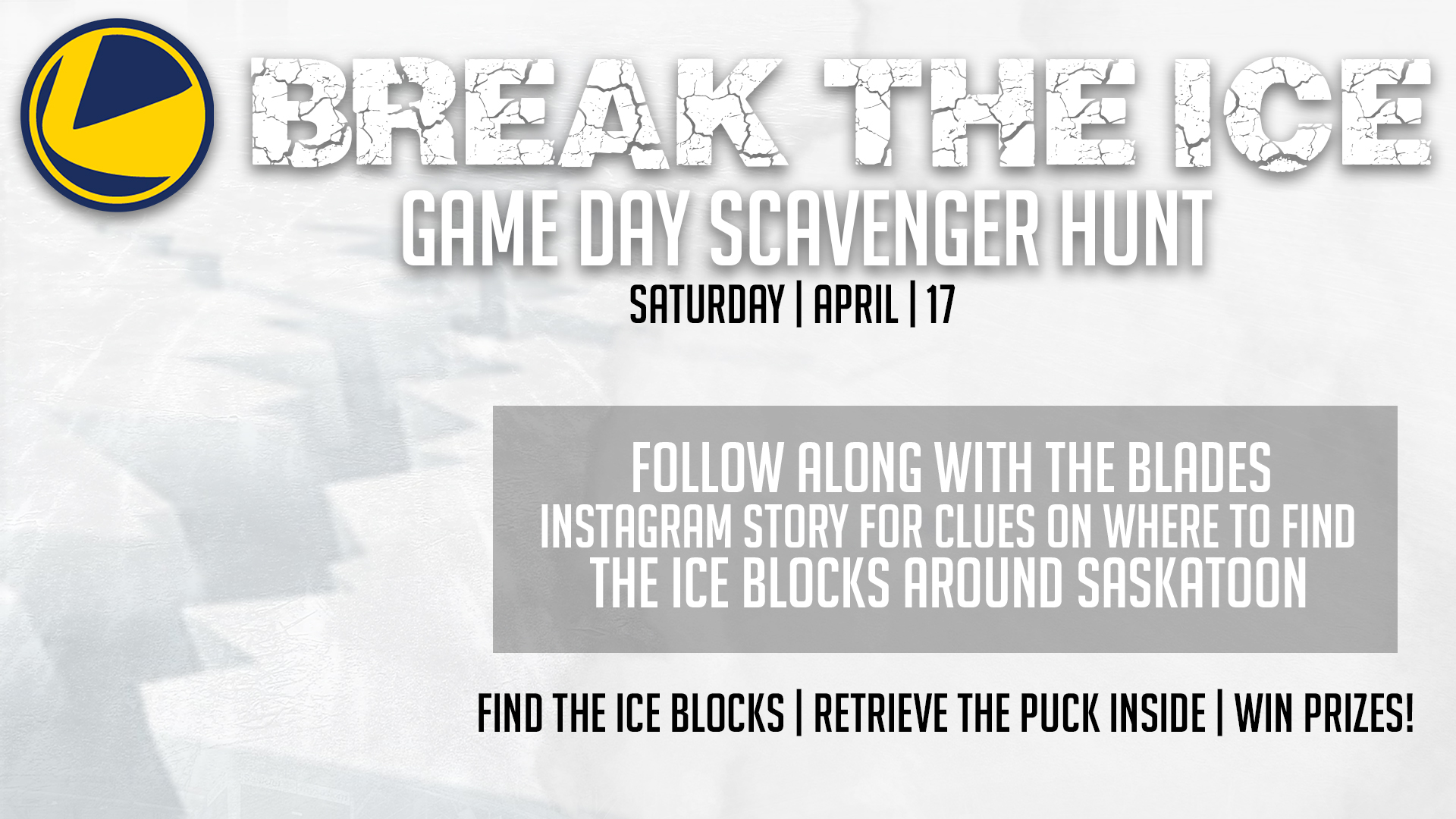 Break the Ice Scavenger Hunt - Saskatoon Blades