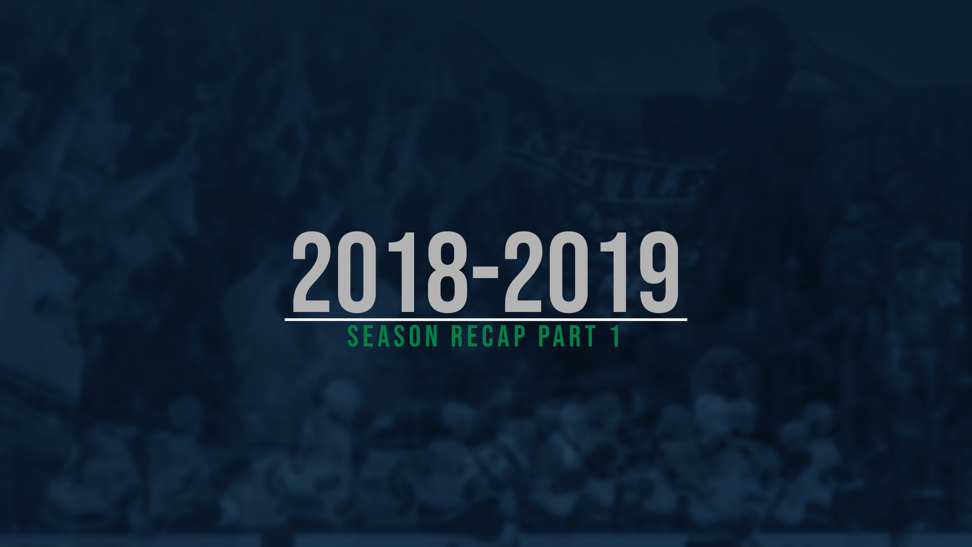 2018-19 Season Recap - Part 1 - Seattle Thunderbirds