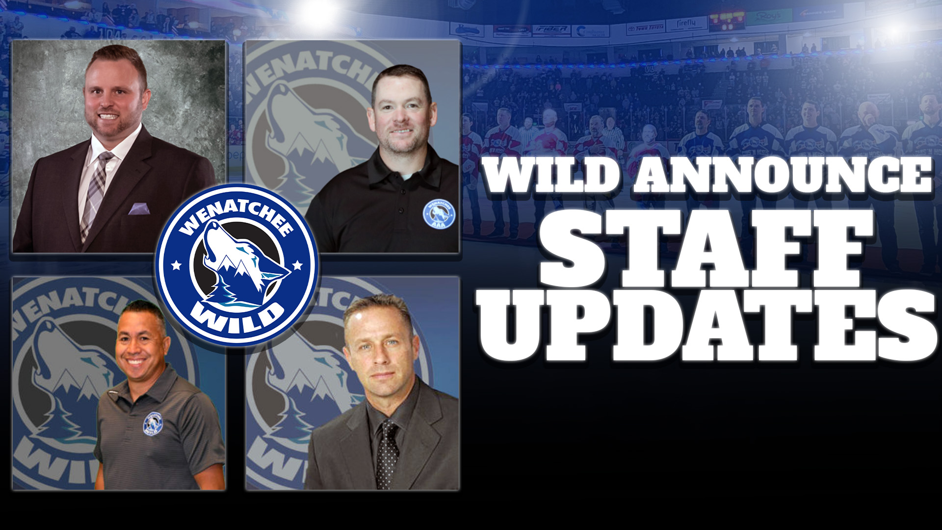 Wenatchee Wild Announce Staff Updates - Wenatchee Wild