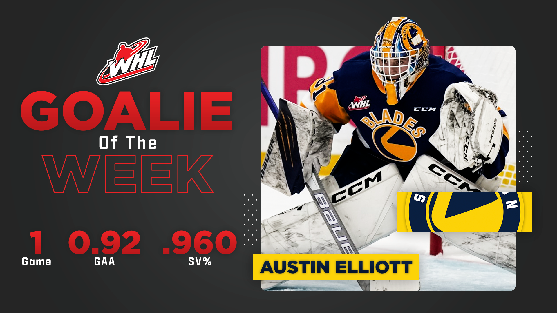 Blades goaltender Elliott named WHL Goaltender of the Week - Saskatoon ...