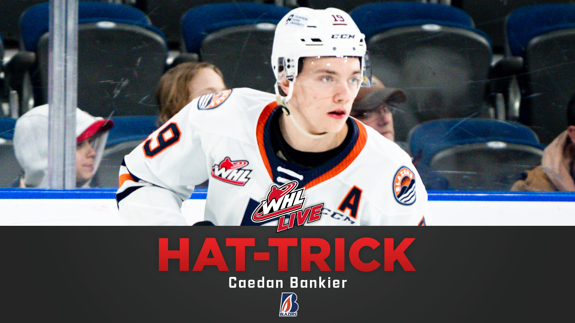 WHL Hat-Tricks - Caedan Bankier - Western Hockey League